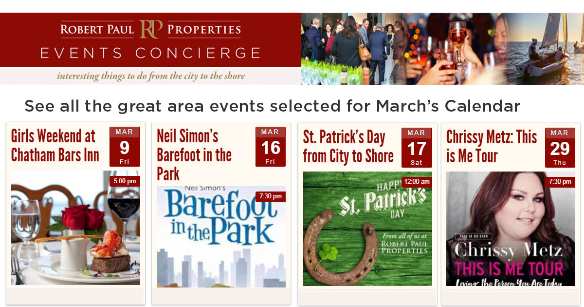 March Events from City to Coast! - Robert Paul Properties Blog